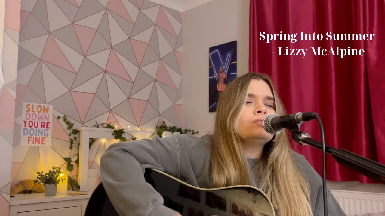 Lizzy McAlpine - Spring Into Summer (Cover) - YouTube