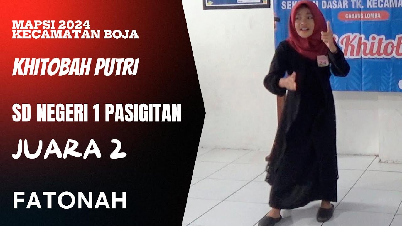 Mapsi 2024 Khitobah Putri SD N 1 Pasigitan #mapsi #mapsi2024 #khitobah ...
