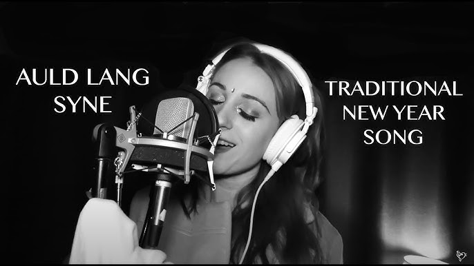 Auld Lang Syne Youtube
