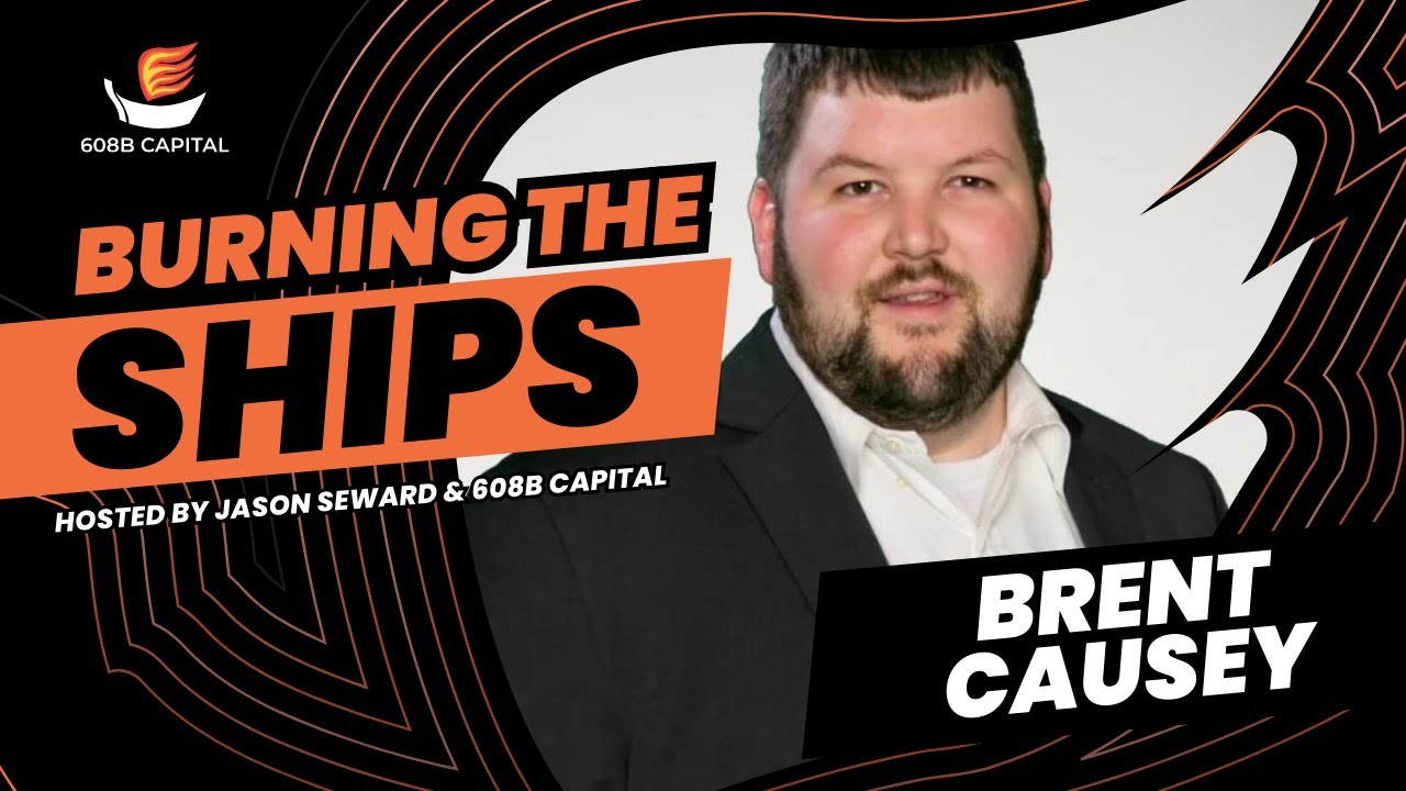 Ep 76 Brent Causey: Helping businesses grow and protect what they built ...