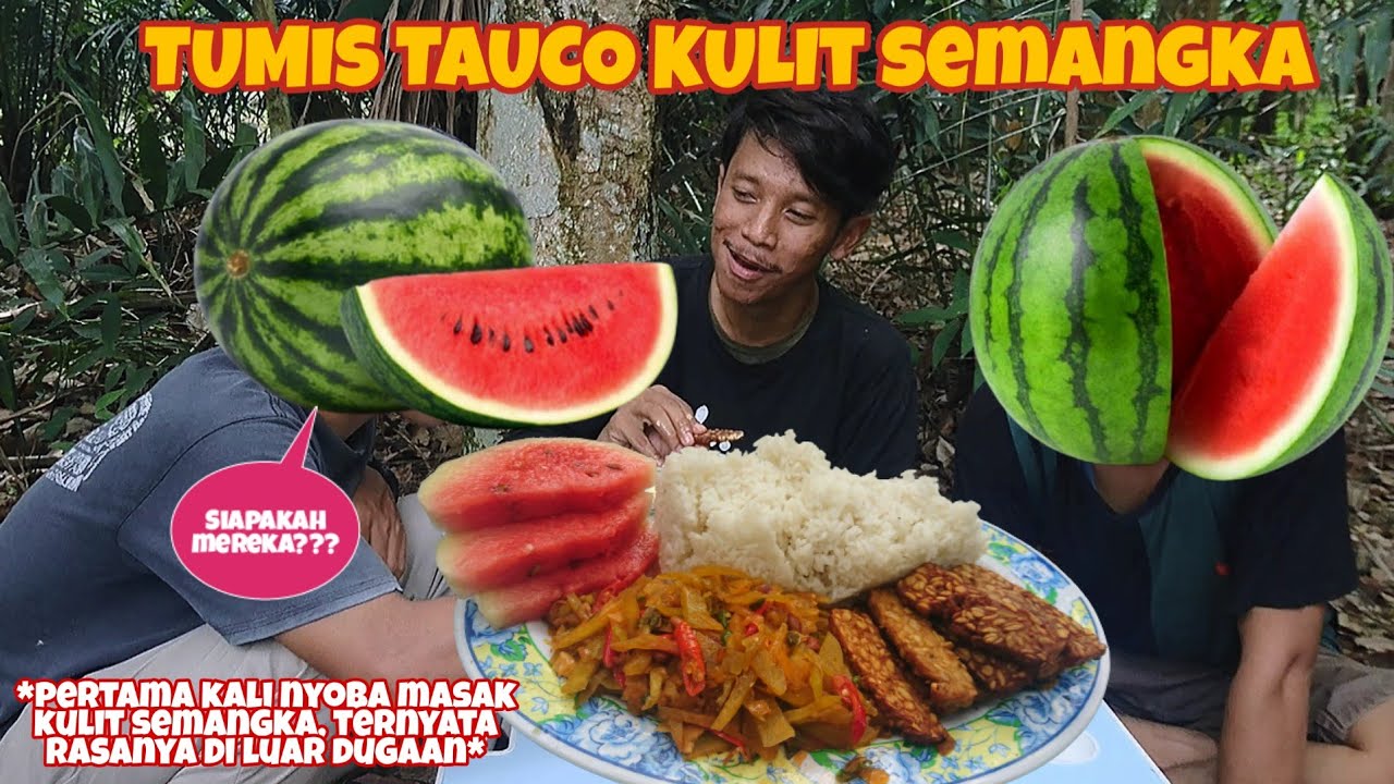 Makanan Unik Semangka Buah Segar Yang Ternyata Enak Di Tumis Pedas