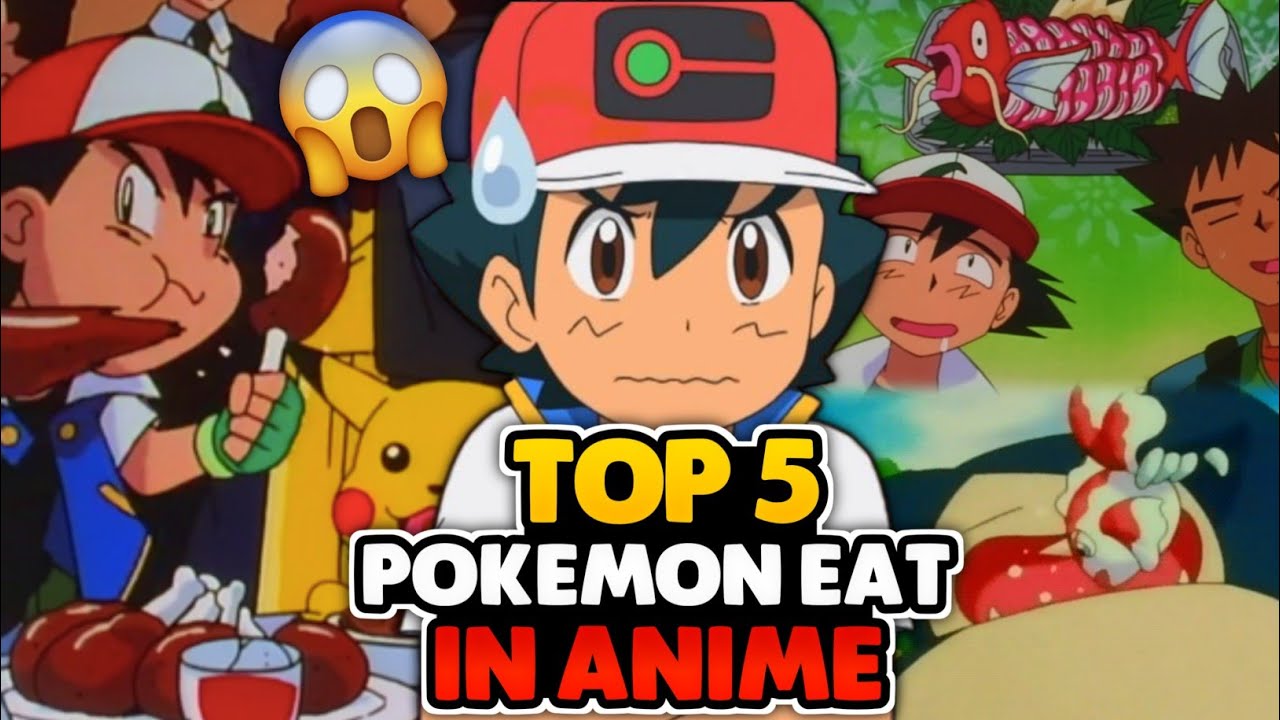 Do People Eat Pokémon | Top 5 Pokemon Eat in Pokémon Anime | Eating ...