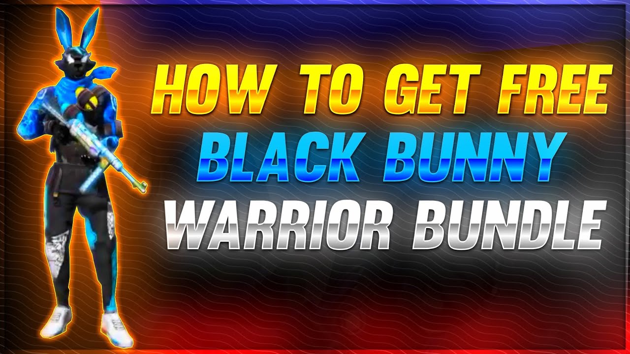 How To Get Free Black Bunny Warrior Bundle || 100% || Garena Free Fire ...