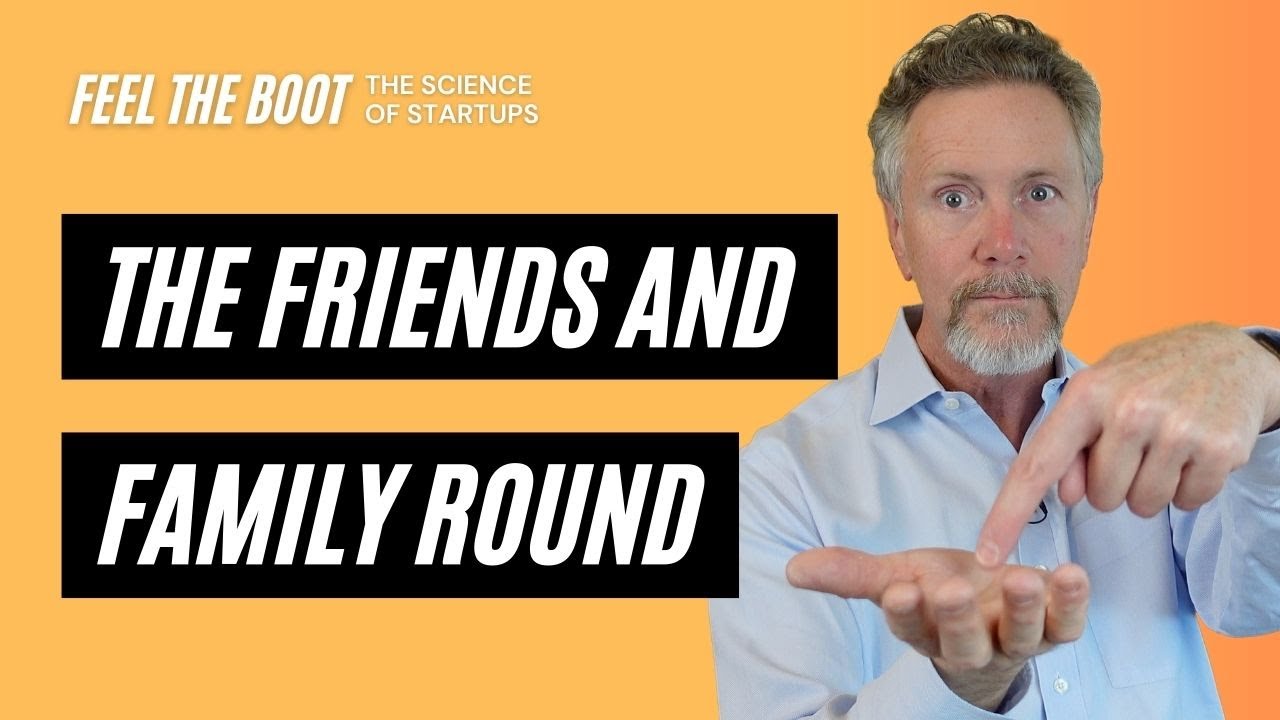 How to explain the 👪 Friends and Family Round 🤷 - YouTube