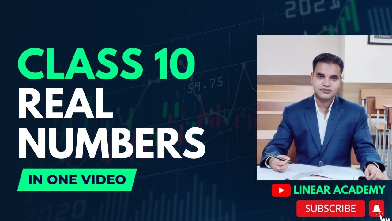 Real Numbers I Chapter 1 I Lecture-1 I Class10 I Crash Course I Linear ...