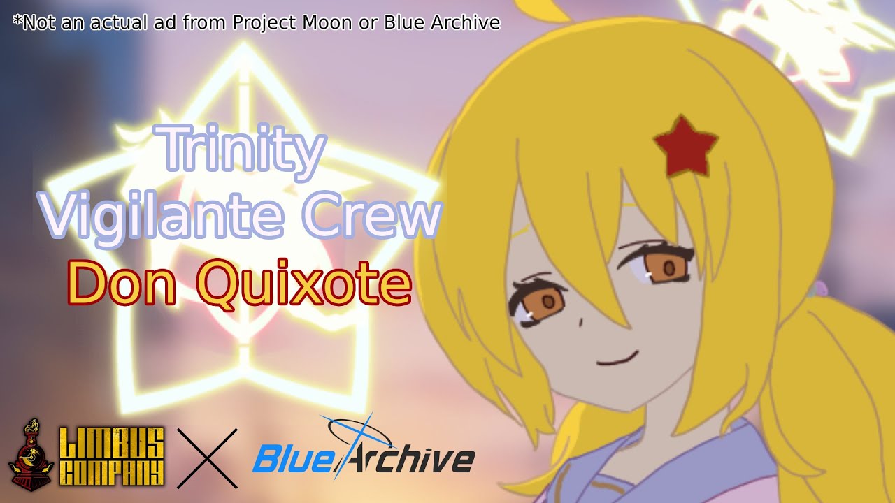 Trinity Vigilante Crew Don Quixote | Limbus Company/Blue Archive L2D ...