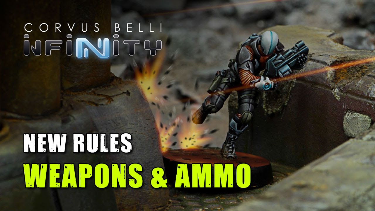 Infinity 3rd Edition Week – New Rules: Weapons & Ammo - YouTube