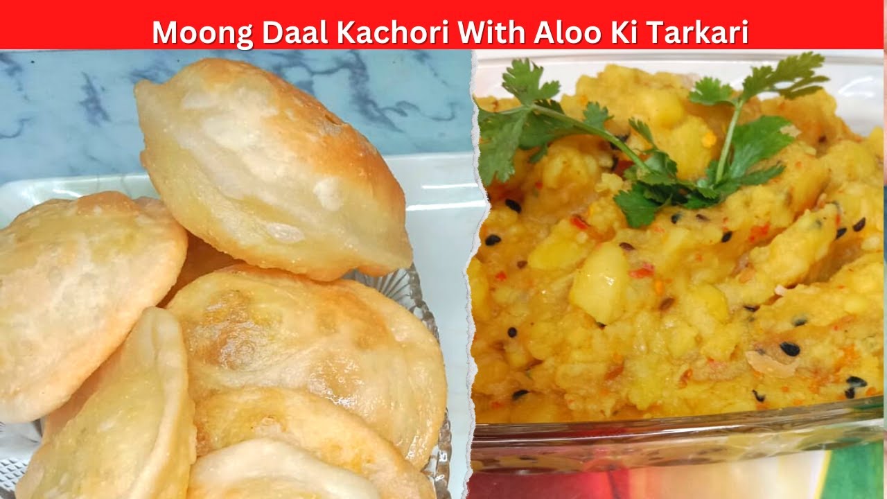 Daal Kachori With Aloo Ki Tarkari | Khasta Kachori Recipe | Kitchen ...