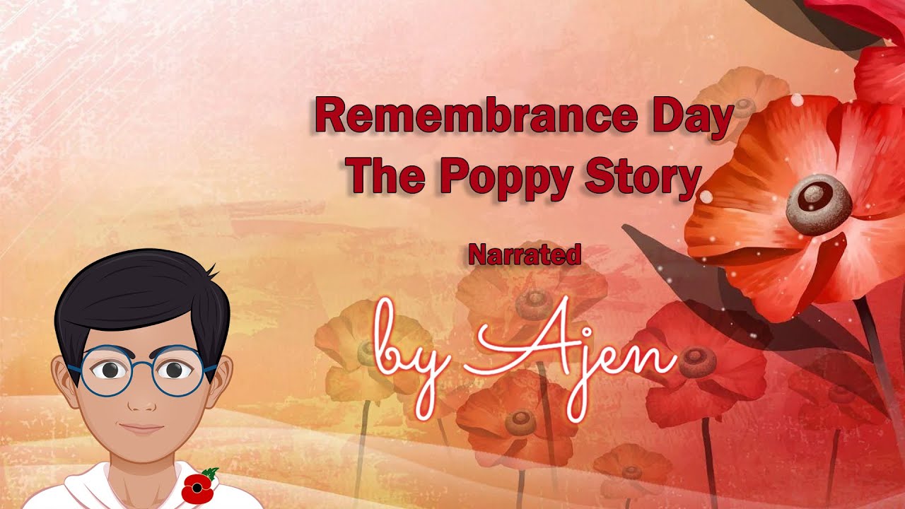 The Poppy Story - Narrated by Ajen - YouTube
