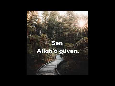 sen allaha güvən / dini video