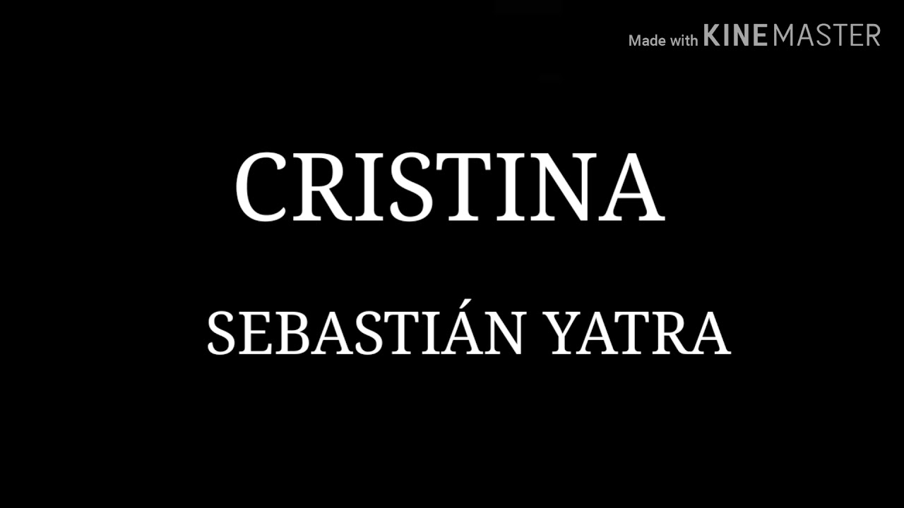 Sebastián Yatra - Cristina (Letra) - YouTube