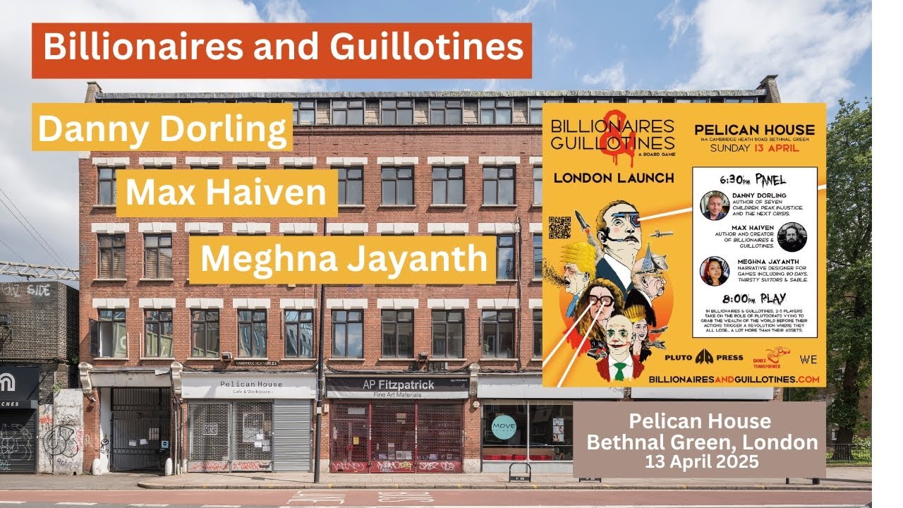 Billionaires and Guillotines: Max Haiven, Meghna Jayanth, Danny Dorling ...