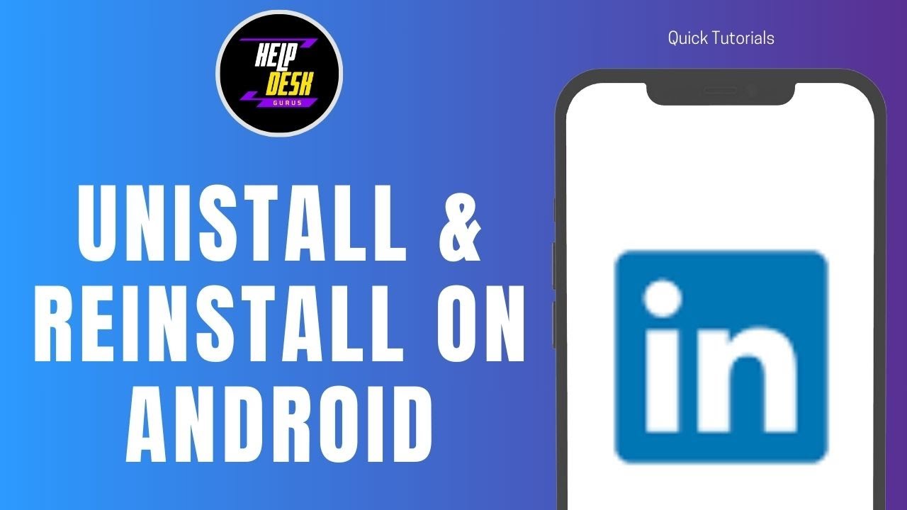 How To Uninstall And Reinstall Linkedin App On Android - YouTube