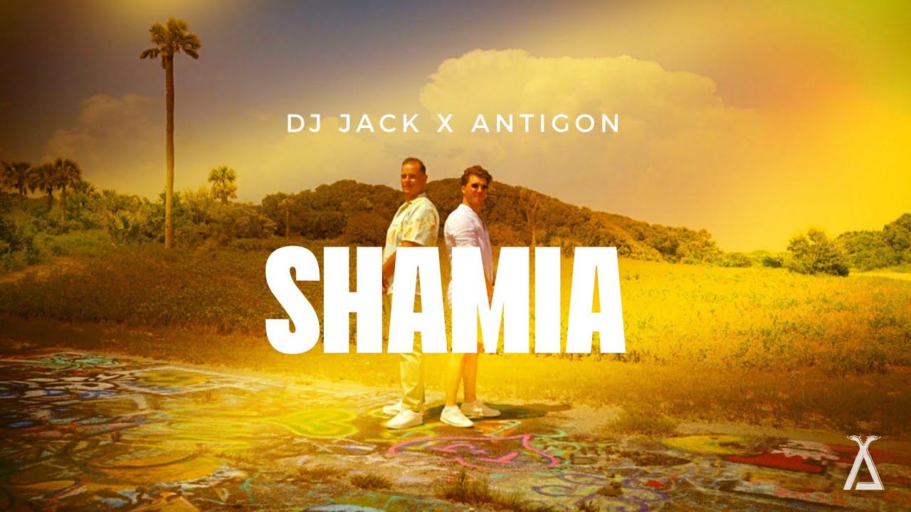 DJ Jack x Antigon - SHAMIA (Official Video) - YouTube