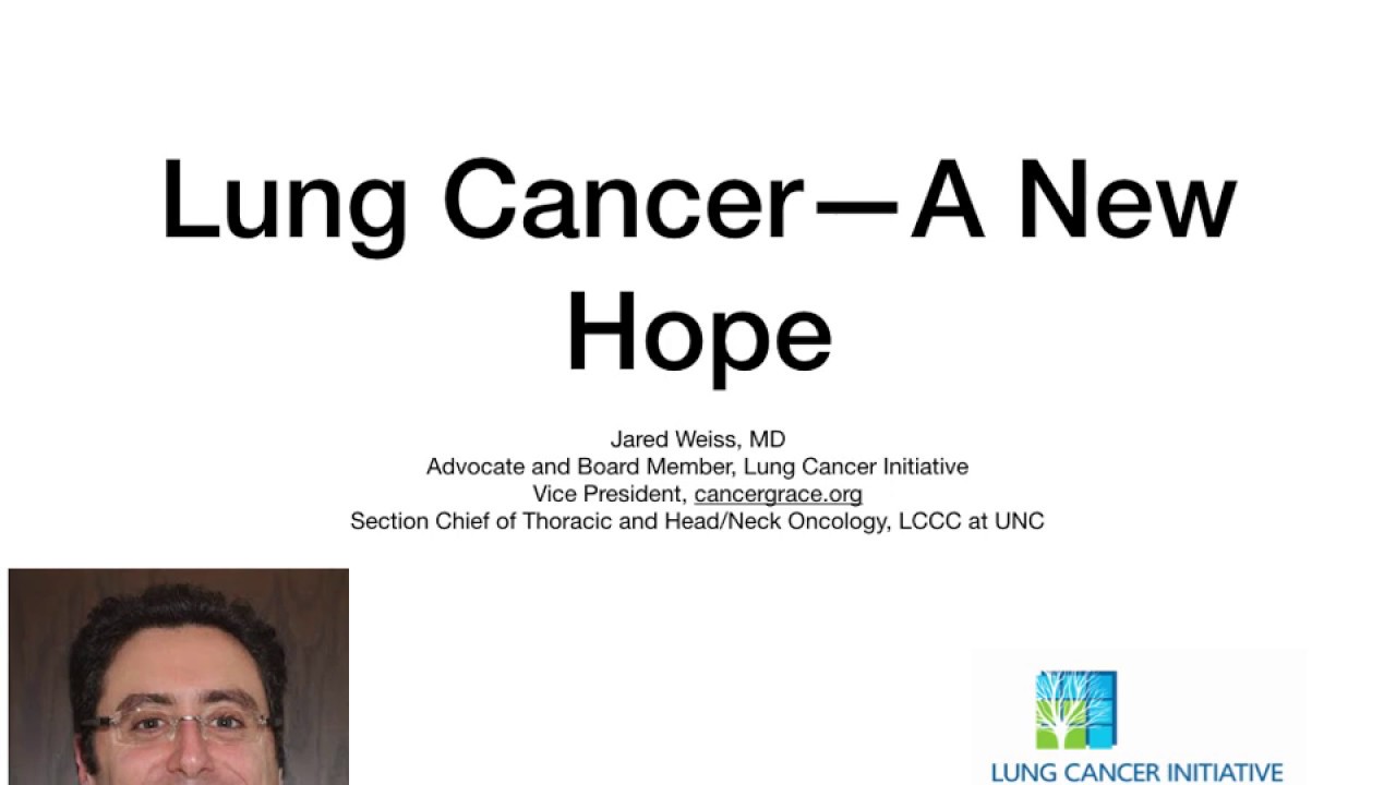 A New Hope - Updated Facts & Figures in Lung Cancer | Jared Weiss, MD ...