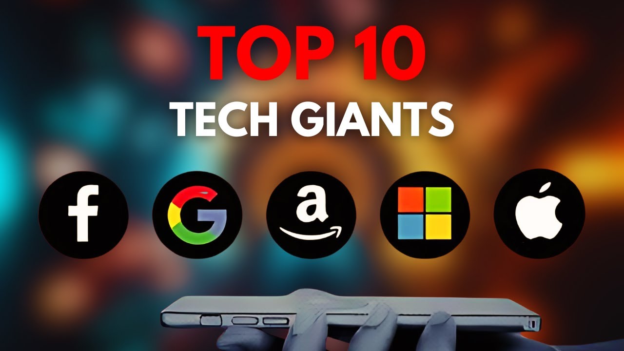 TOP 10 BIGGEST TECH COMPANIES IN THE WORLD - YouTube
