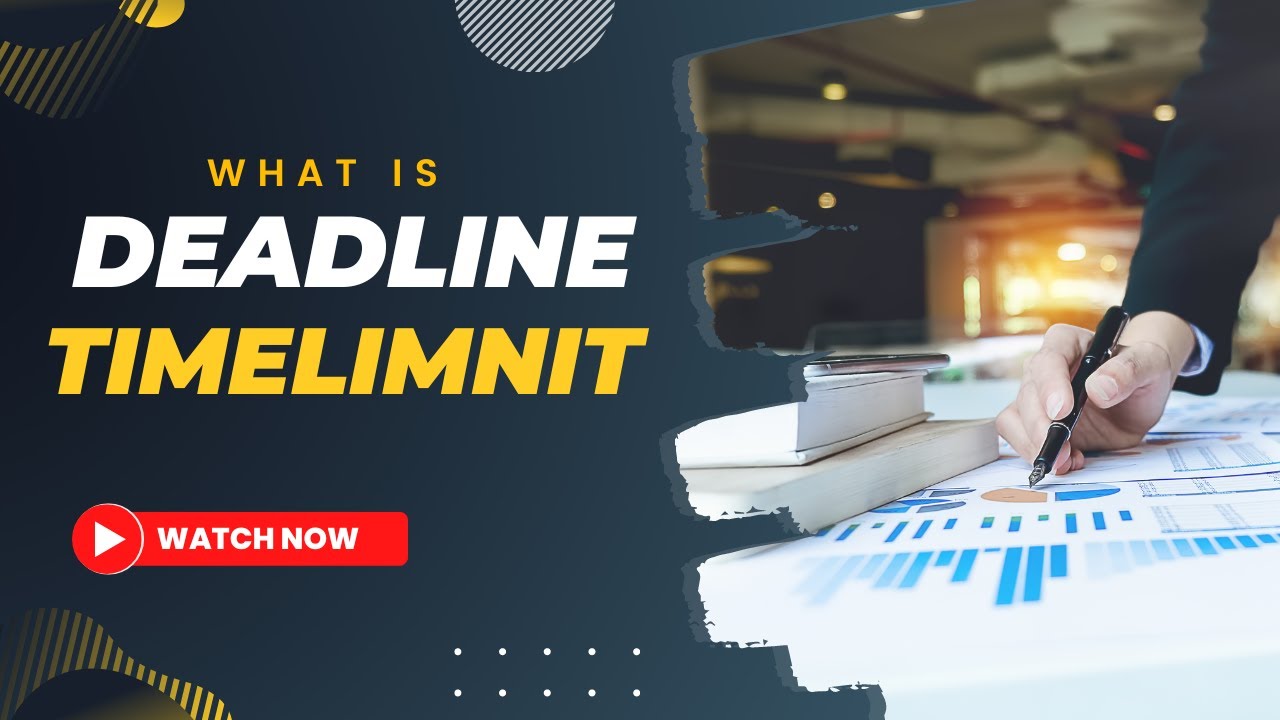 Mastering Deadlines and Time Limits |காலக்கெடு , காலவரம்பு என்பது என்ன ?(தமிழ் ) - YouTube