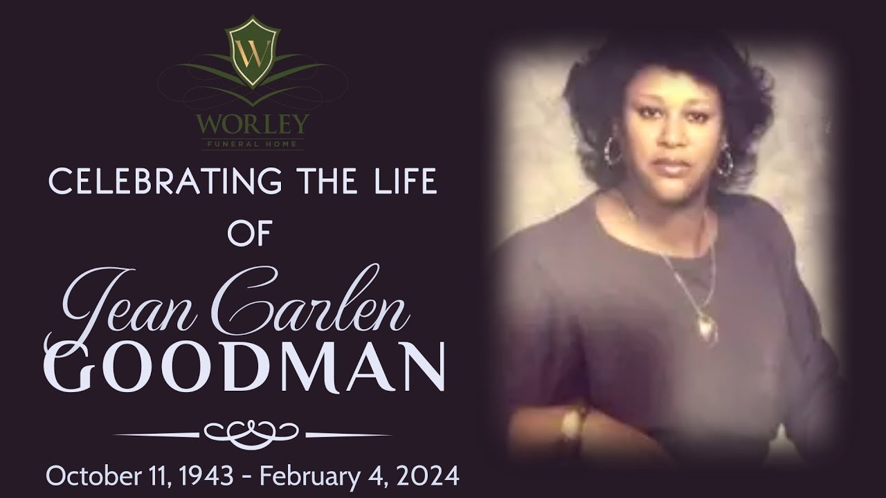 celebrating the Life of Mrs. Jean Carlen Goodman - YouTube