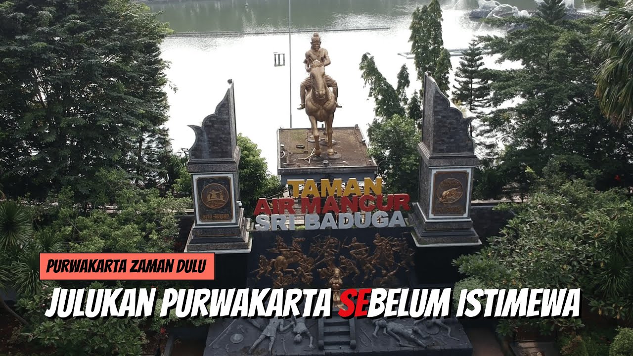 PURWAKARTA TERKENAL KOTA APA ? Sejarah Purwakarta - YouTube