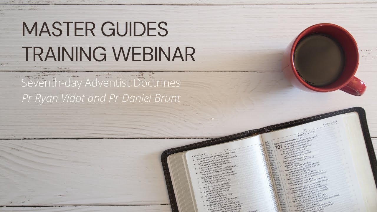 Master Guides Webinar 1 - Seventh-day Adventist Doctrine - YouTube