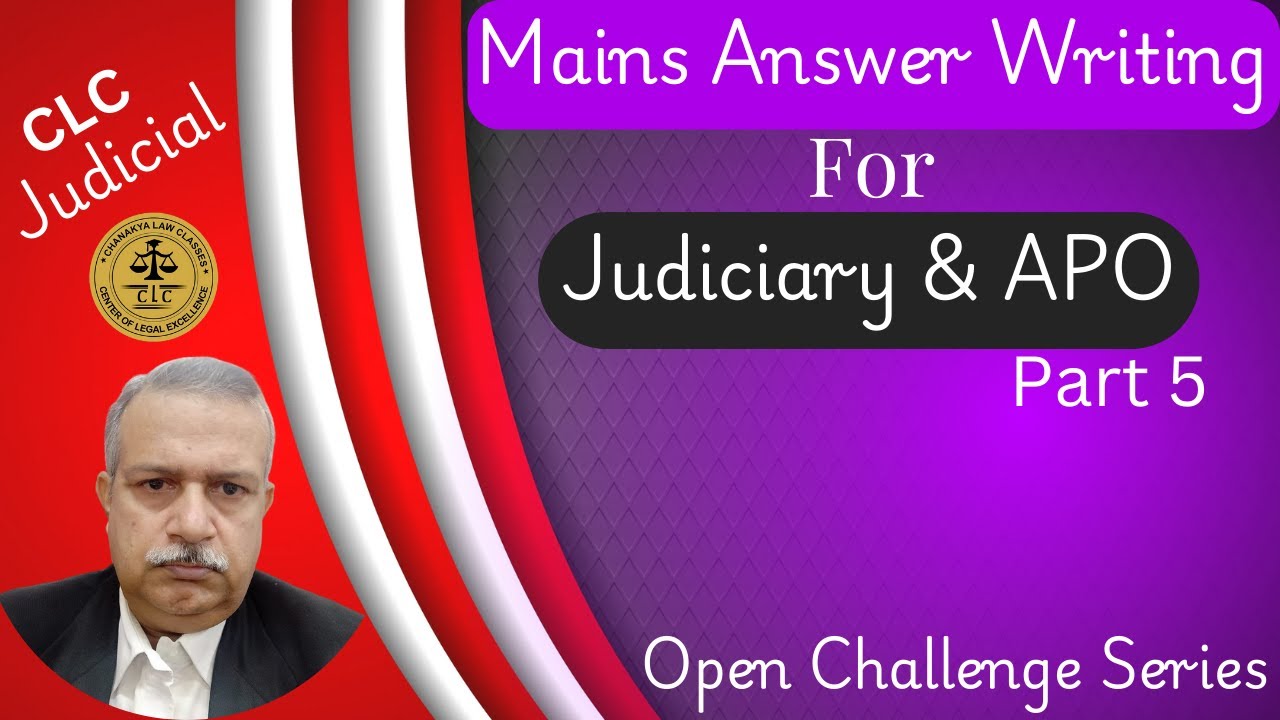 Mains Answer Writing | Part 5 | Judiciary & APO - YouTube