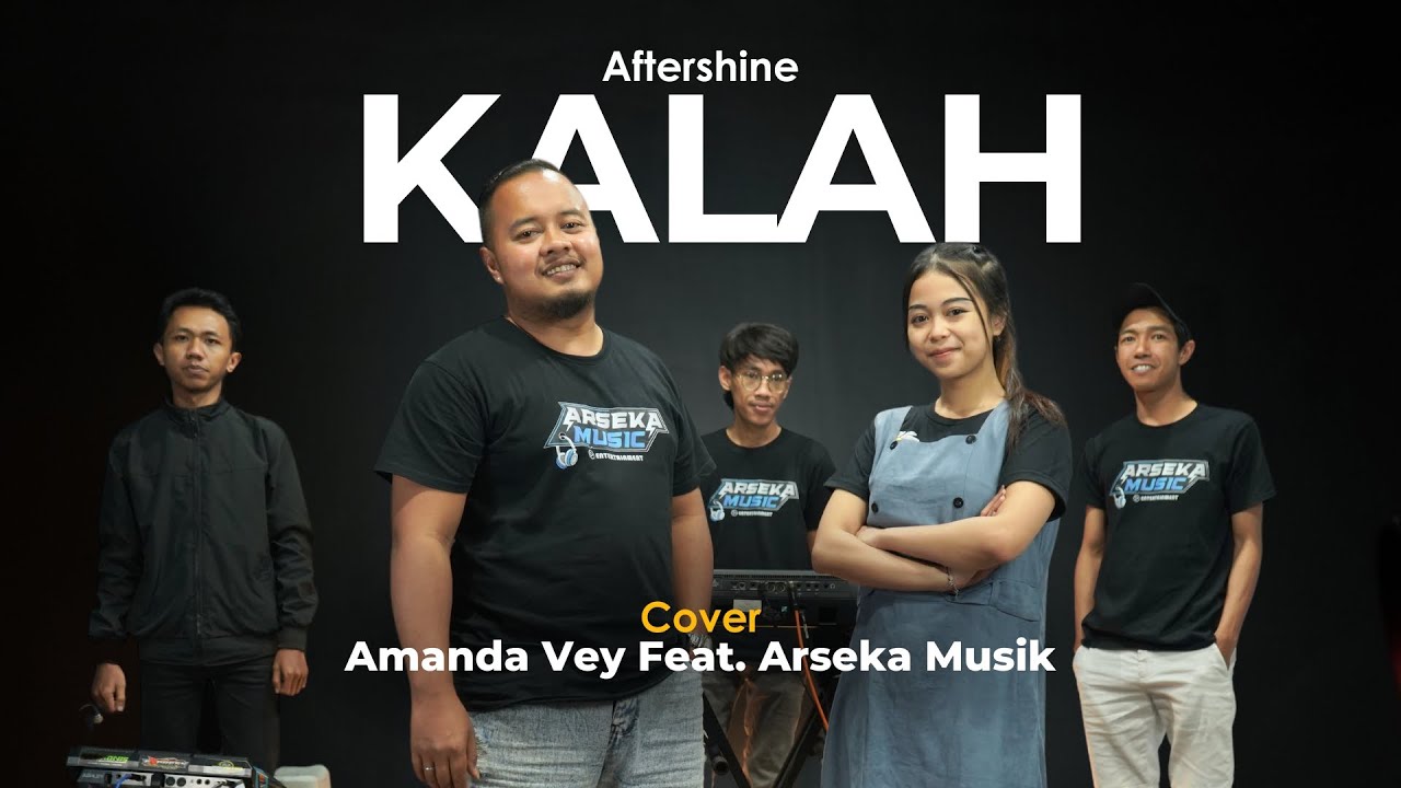 KALAH 2 - AFTERSHINE (AMANDA VEY FEAT MONTHEN) - YouTube