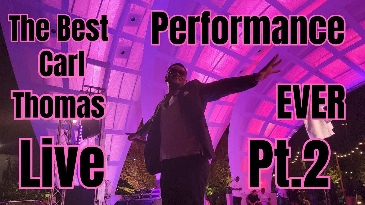 The Best Carl Thomas Live Performance EVER pt.2 ‎@S2GPRODUCTION ...