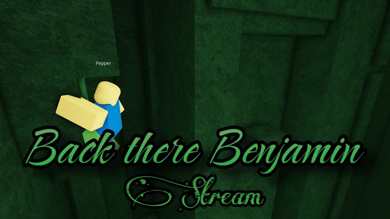 HARDEST OBBY // Back There Benjamin // Live GRINDING - YouTube