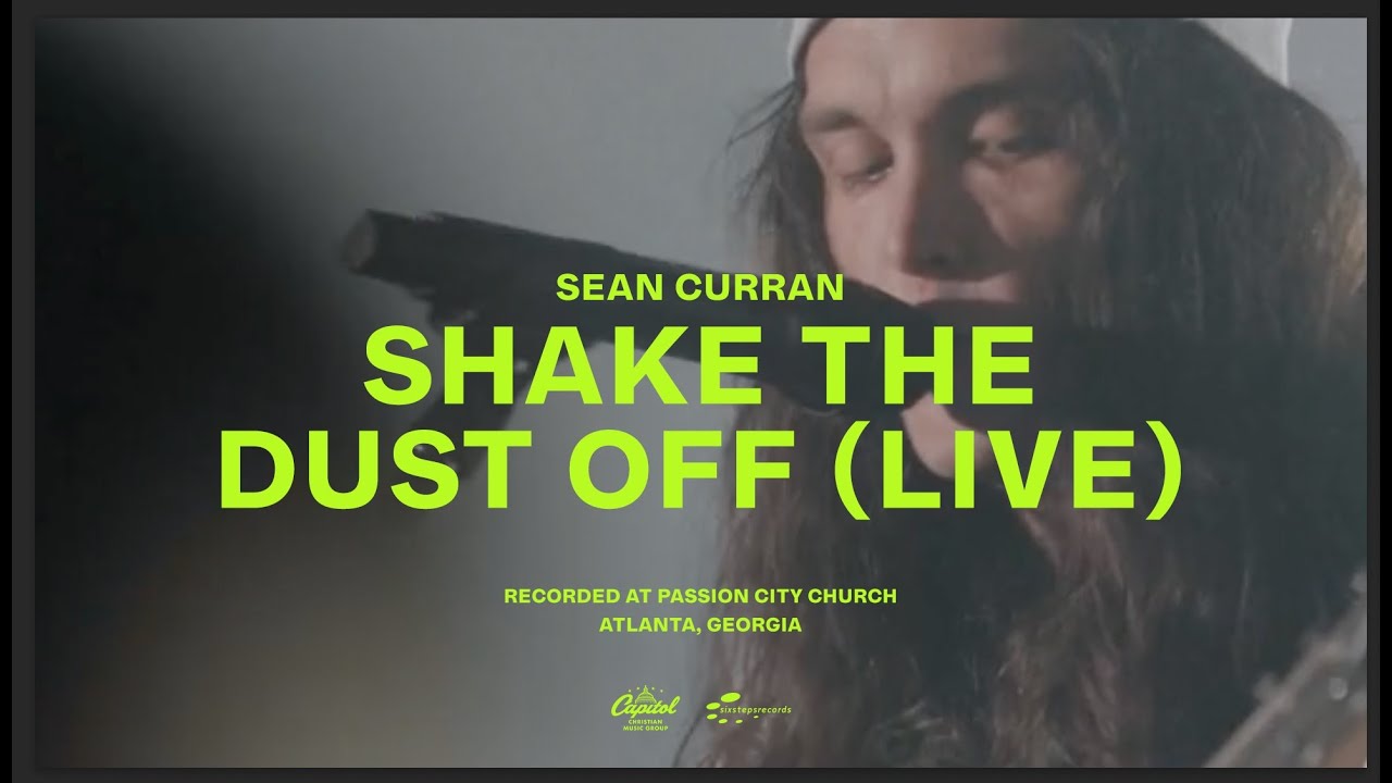 Sean Curran - Shake The Dust Off (Live) - YouTube