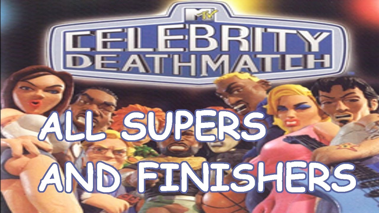 MTV Celebrity Deathmatch The Video Game All Supers and Finishers - YouTube