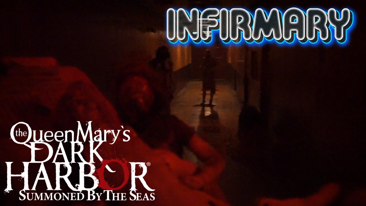 Infirmary Walkthrough | Queen Mary's Dark Harbor 2025 - YouTube