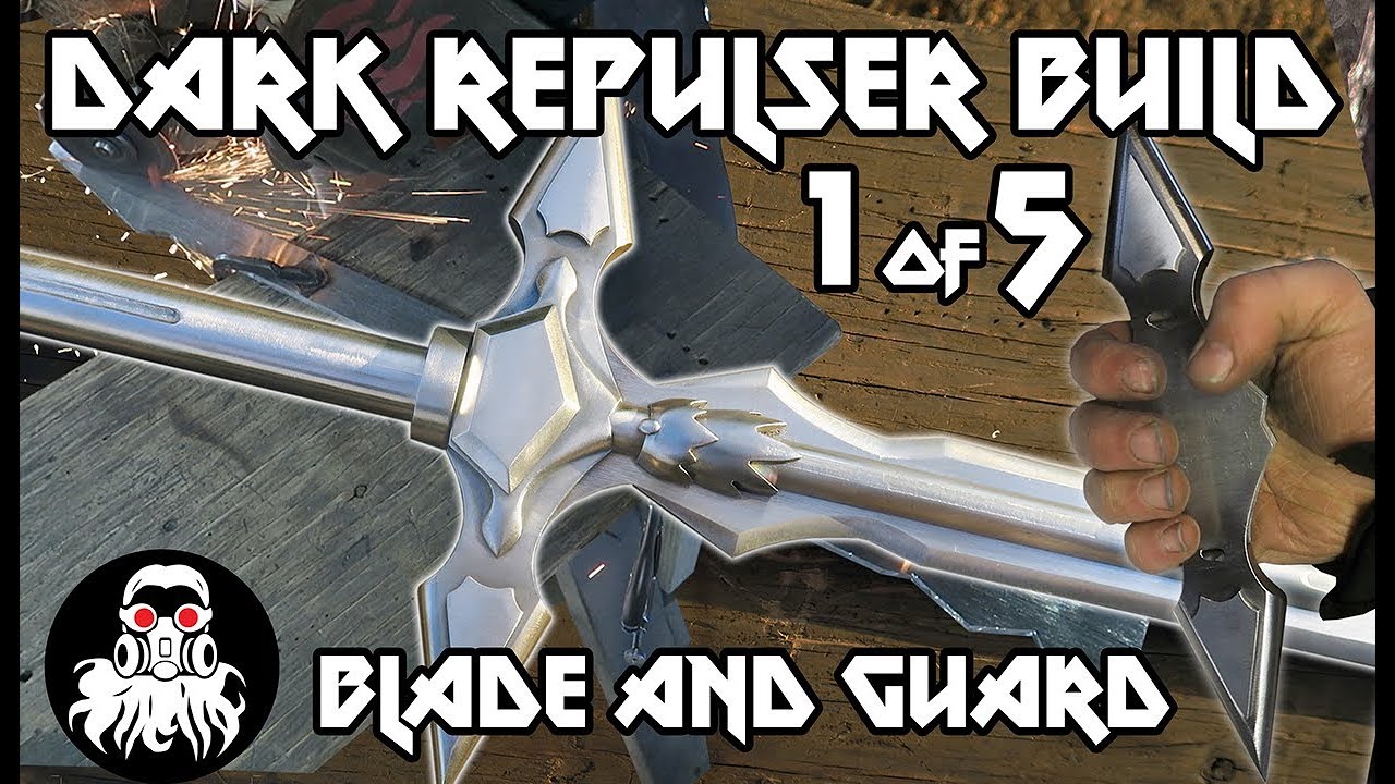 Dark Repulser Build 1 of 5: Blade and Guard - YouTube
