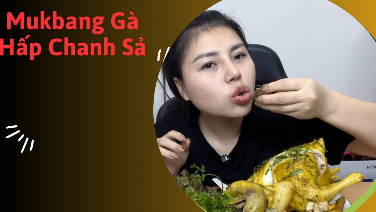Mukbang gà hấp chanh sả siêu ngon. Dễ làm - YouTube