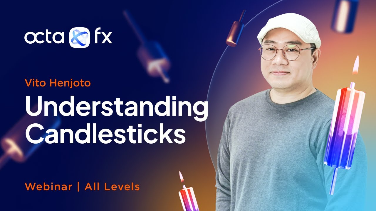 [ENGLISH] Webinar - Understanding Candlesticks | OctaFX Forex Trading ...