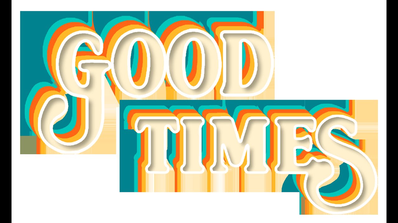 Good Times Intro - YouTube