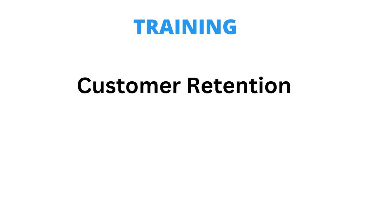 CRM 002 Customer Retention Management Training - YouTube