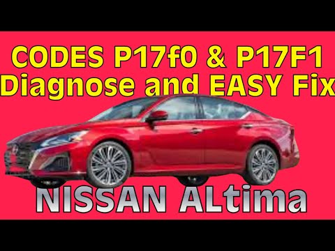 HOW TO FIX Codes P17F0 & P17F1 Nissan Altima - YouTube