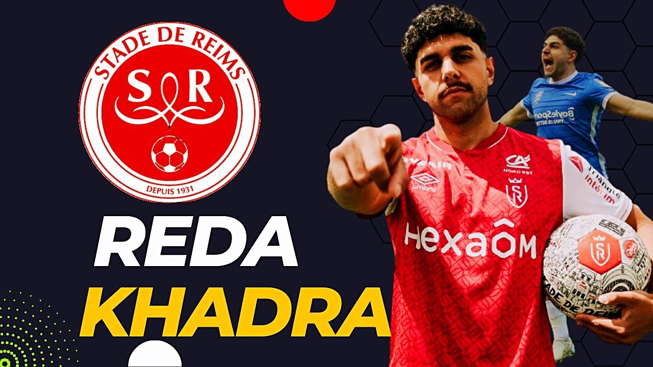 Reda Khadra welcome TO Stade Reims⚽ Skills, Goals & Tackles - YouTube