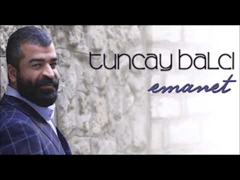 Tuncay Balcı - Gel Benim Sevdiğim