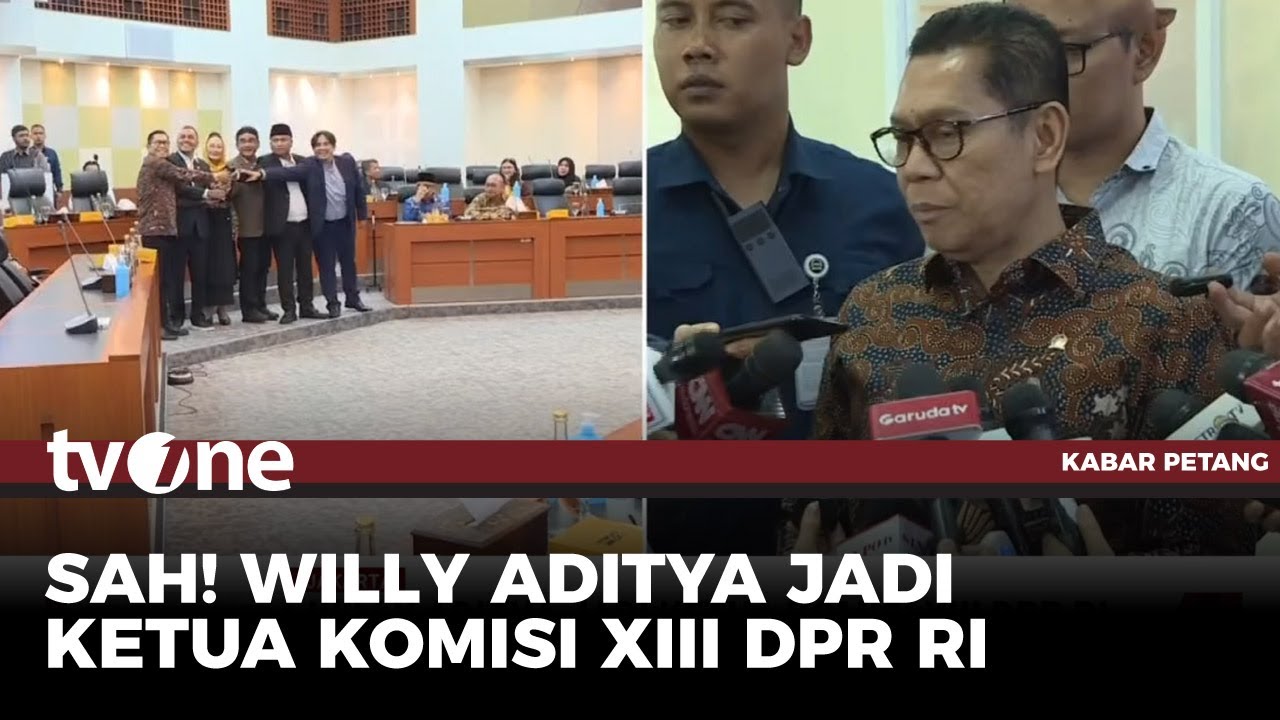 Willy Aditya Ditunjuk Jadi Ketua Komisi XIII DPR RI | Kabar Petang tvOne - YouTube