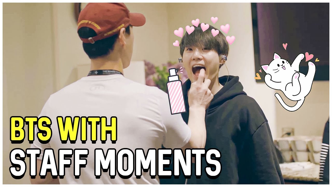 BTS With Staff Moments - YouTube