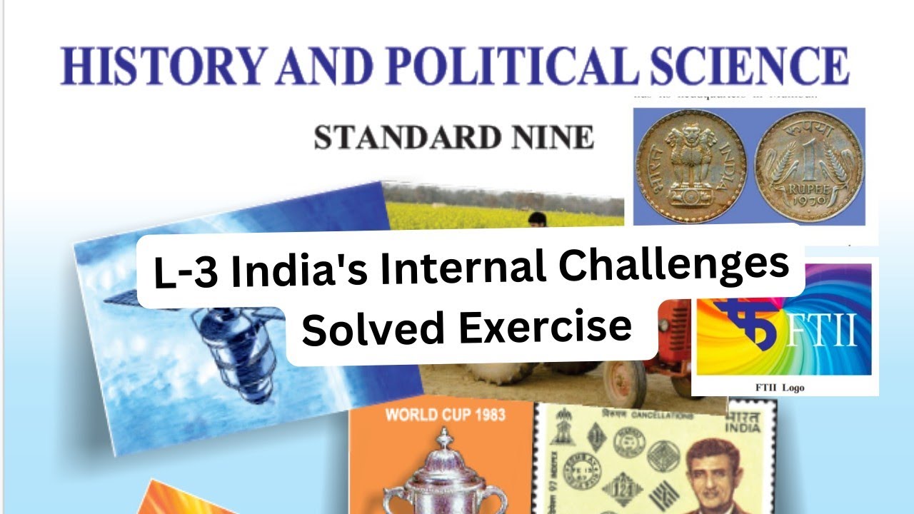 L-3 India's Internal Challenges | Solved exercise | Std 9 | History and ...