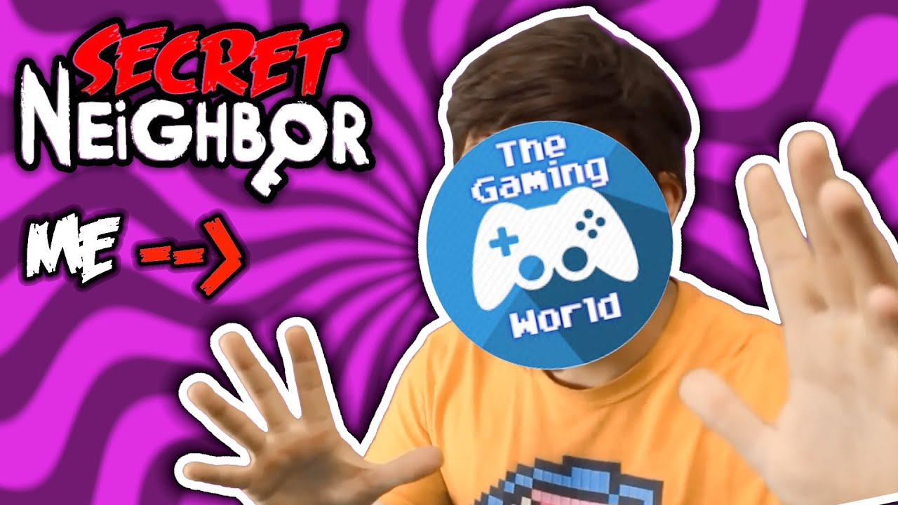 Disguising as The Gaming World in Secret Neighbor! - YouTube