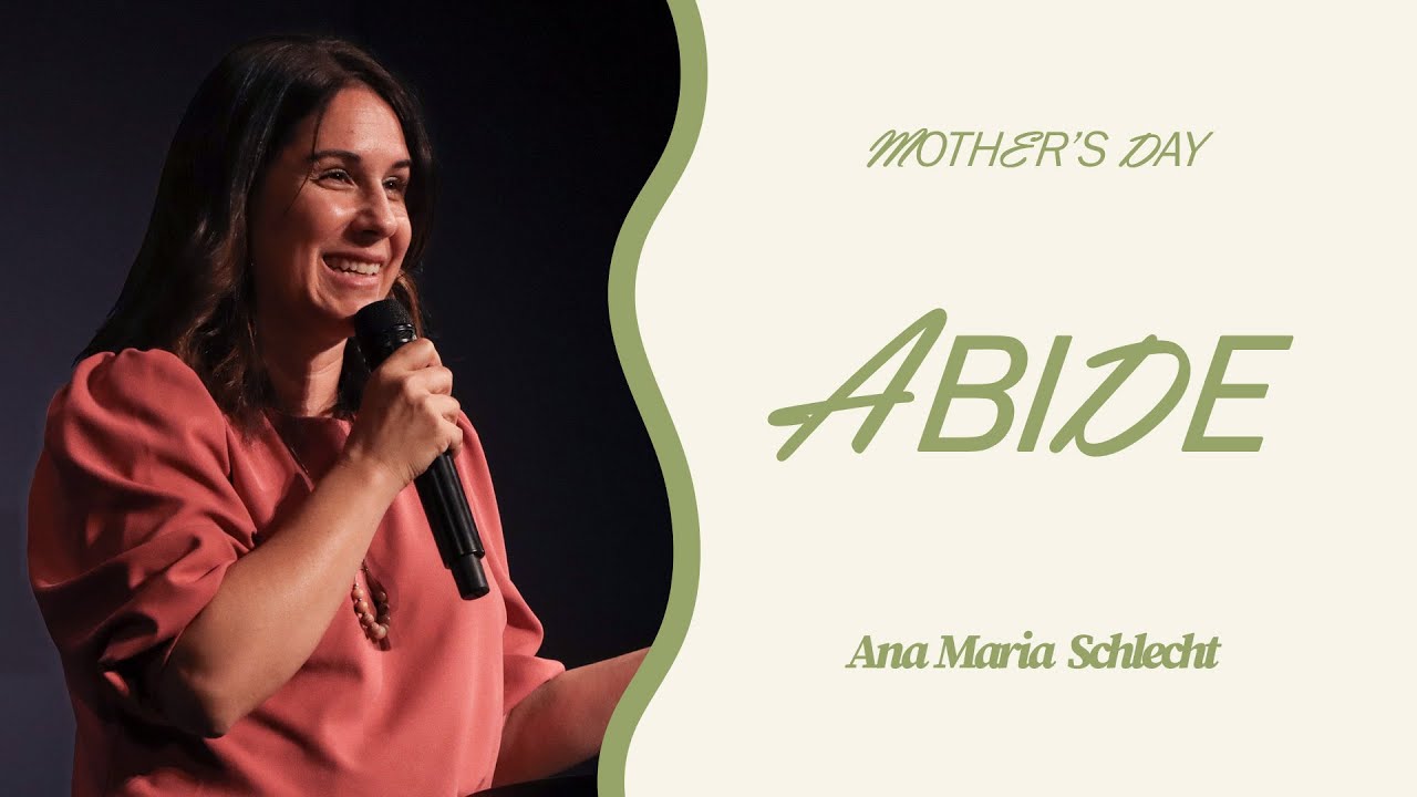 Abide | Ana Maria Schlecht - YouTube