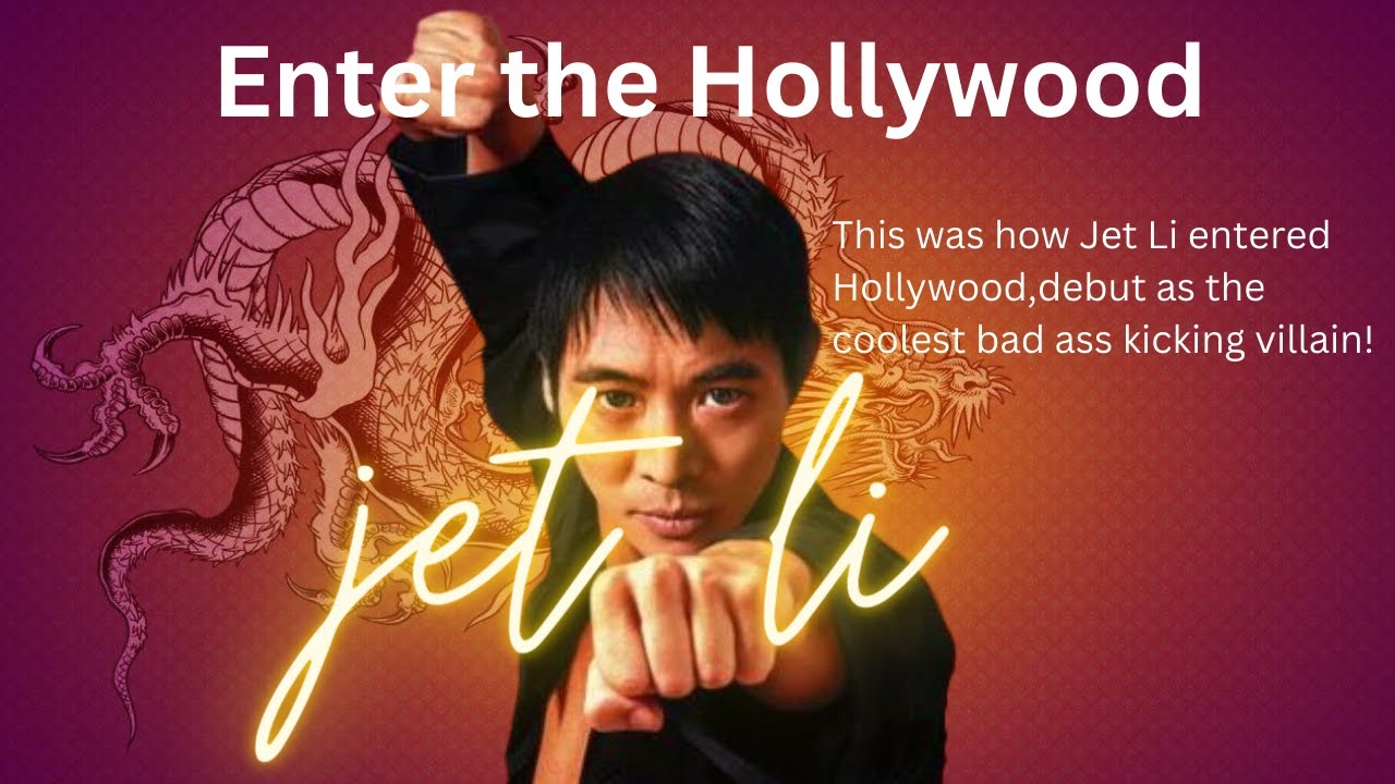 How Jet Li entered Hollywood|Jet Li - YouTube