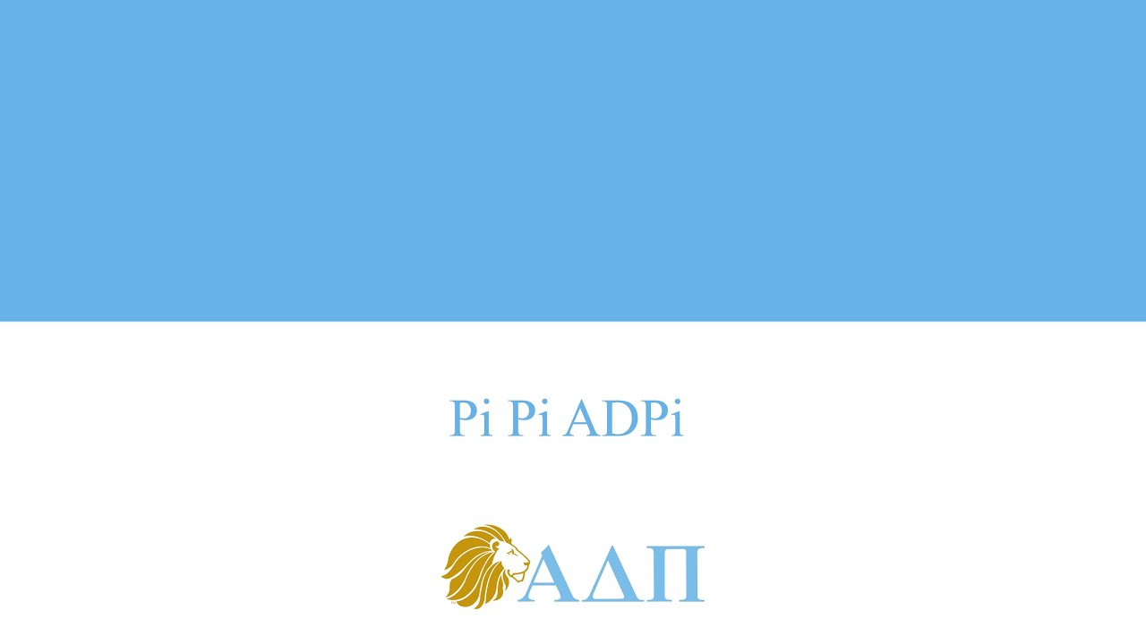 Pi Pi ADPi... Alpha Delta Pi Song - YouTube
