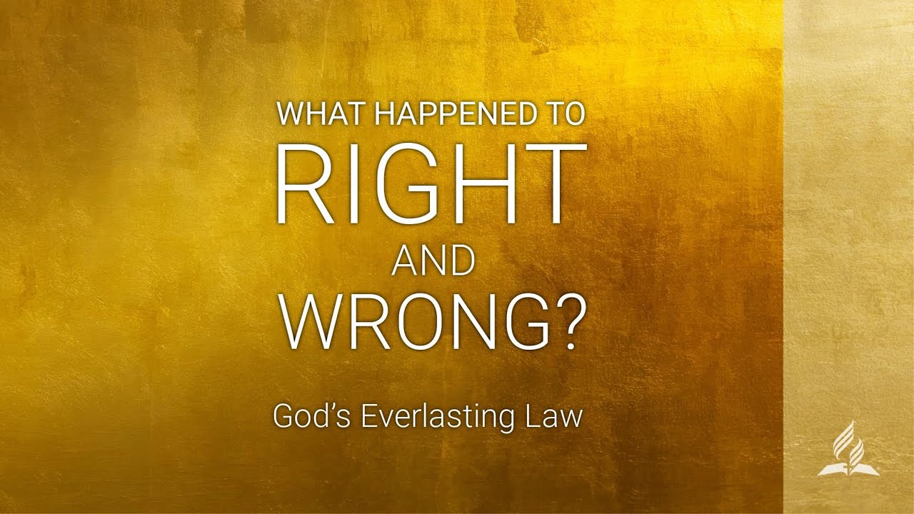What Happened to Right and Wrong - YouTube