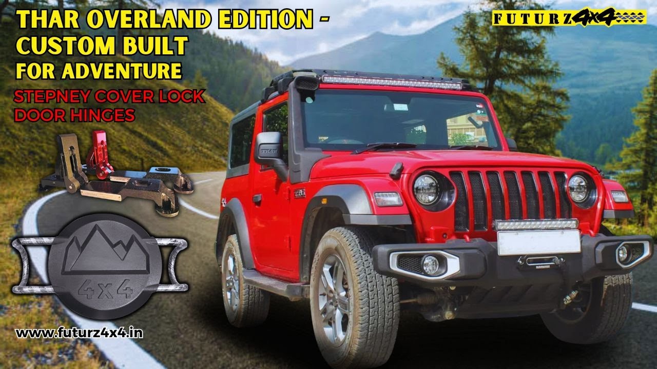 Thar Overland Edition -Custom Built for Adventure Stepney Cover Lock ...