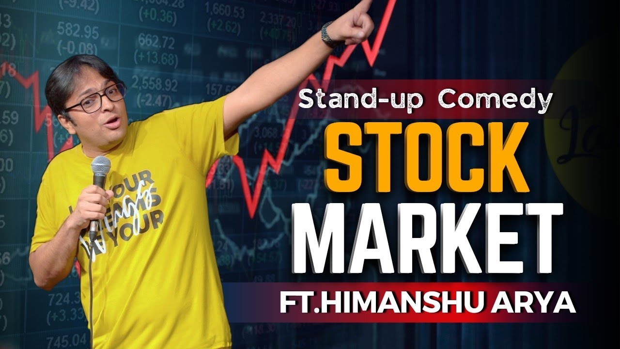 Stock Market I Stand Up Comedy By Himanshu Arya - YouTube