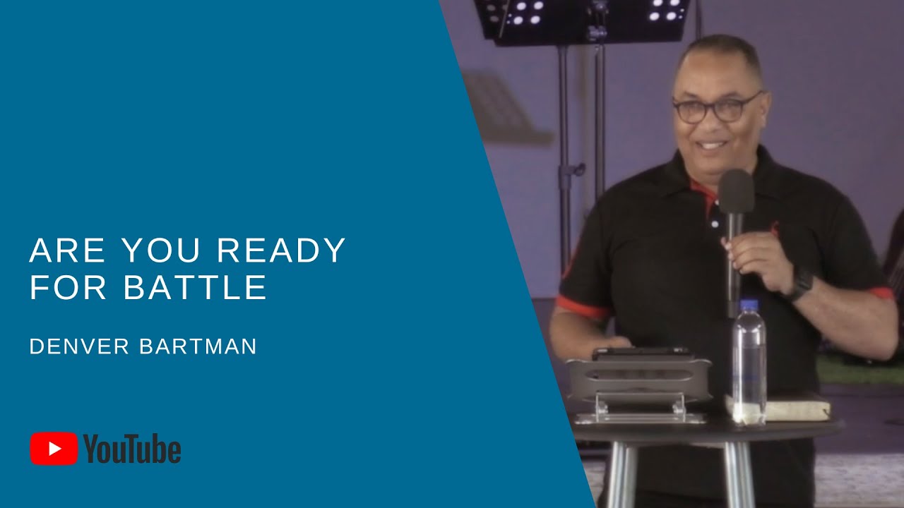 Are You Ready For Battle (FULL SERMON) - Denver Bartman | Journey Of ...